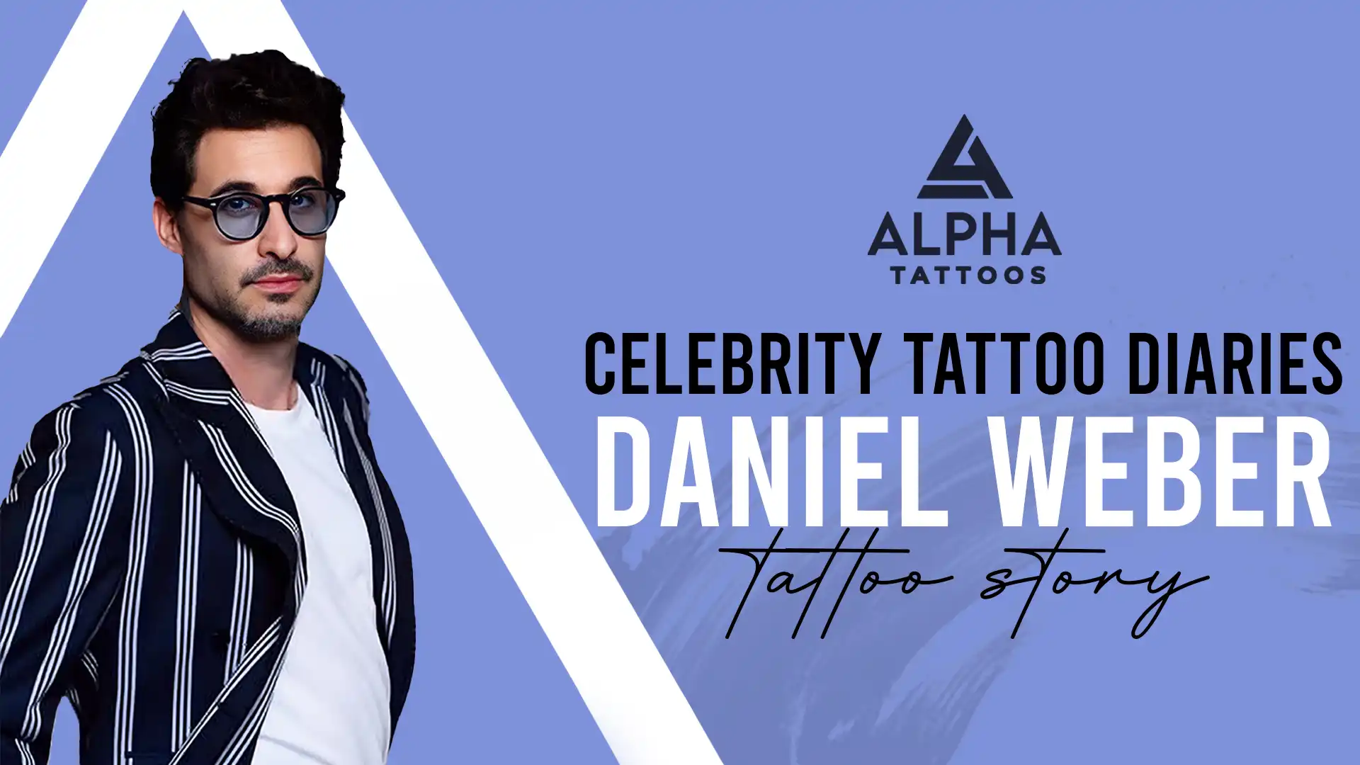 Daniel Weber’s Tattoo Journey: Stories of Love, Strength, and Art ...